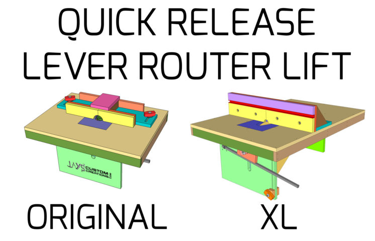 Quick Release Lever Router Lift (BOTH VERSIONS) PLAN | Jays Custom ...